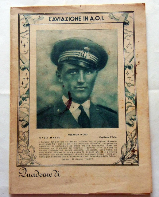 QUADERNO D’EPOCA FASCISTA Aviazione A.o.i Cap Galli Mario Med.d'oro EUR ...