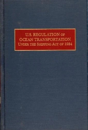 GERALD H. ULLMA U.S. Regulation of Ocean Transportation Under the ...
