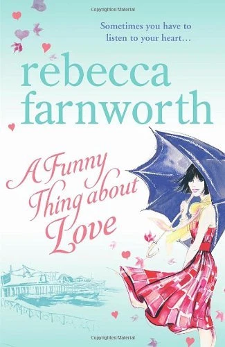 A FUNNY THING About Love By Rebecca Farnworth EUR 6,90 - PicClick FR