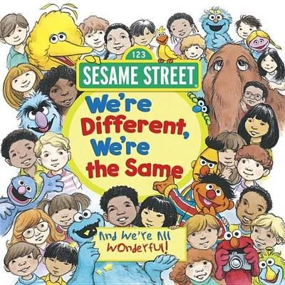 WE'RE DIFFERENT, WE'RE the Same (Sesame Street) by Bobbi Kates 97 £5.75 ...