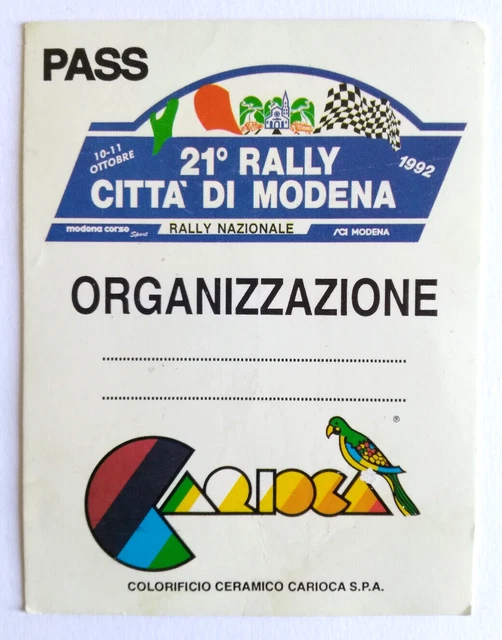 PASS 21° RALLY Citta'Di Modena 10-11 Ottobre 1992 Organizzazione Badge ...