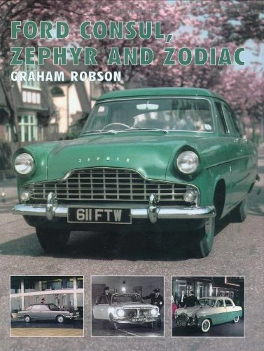 FORD CONSUL, ZEPHYR and Zodiac, Robson, Graham £26.99 - PicClick UK