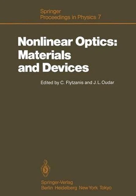 NONLINEAR OPTICS: MATERIALS and Devices: Proceedings of the International School £114.49 ...