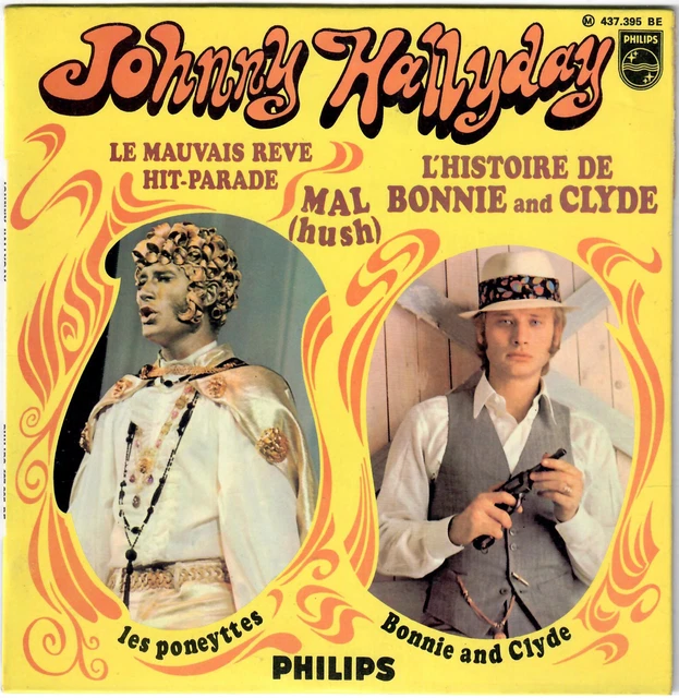 JOHNNY HALLYDAY MAUVAIS rêve Mal hush Bonnie & Clyde 1968 EP Imprimerie JAT EUR 15,00 - PicClick FR