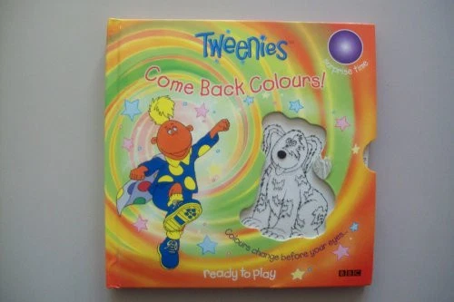 TWEENIES- COME BACK Colours(Laminated) (Tweenies: Surprise t... by BBC ...