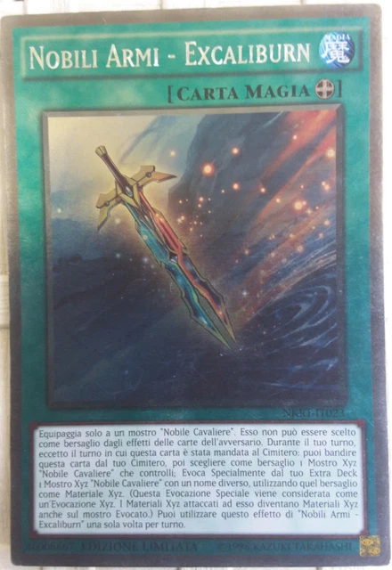 CARTA YU-GI-OH! YU GI OH NOBILI ARMI EXCALIBURN NKRT-it023 prima ...