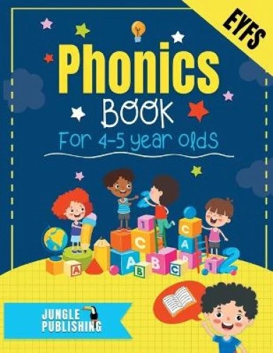 PHONICS BOOK FOR 4-5 Year Olds: Bumper Phonics Activity Book for ...