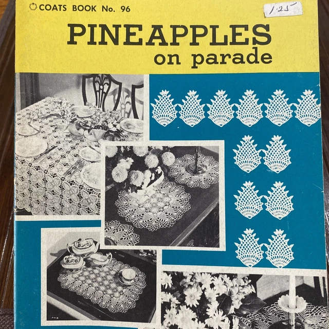 VINTAGE COATS CROCHET Pattern Book Pineapples on Parade 1980 $7.95 ...