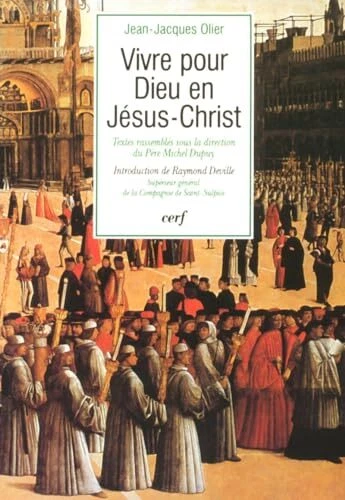 VIVRE POUR DIEU en Jesus-Christ de Jean-Jacques Olier EUR 11,77 ...
