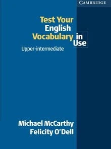 TEST YOUR ENGLISH Vocabulary in Use Upper-Intermediat... | Livre | état ...