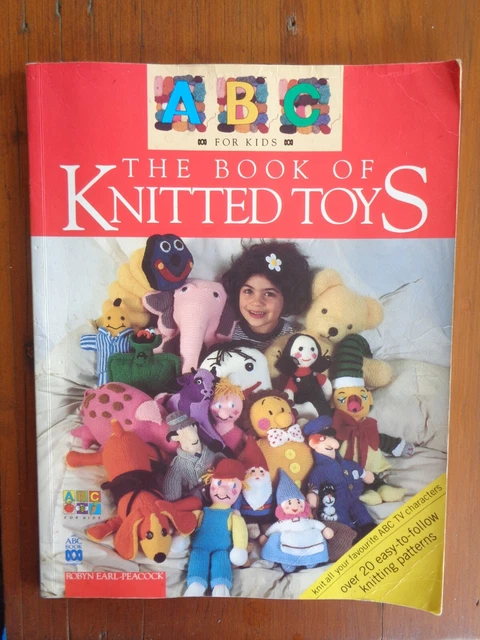 THE BOOK OF Knitted Toys - Robyn Earl-Peacock - Isbn780733 302503 $5.50 ...