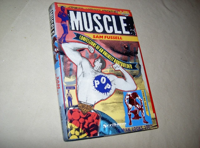 MUSCLE BY SAM Fussell A Biography of 80's California Bodybuilding ...