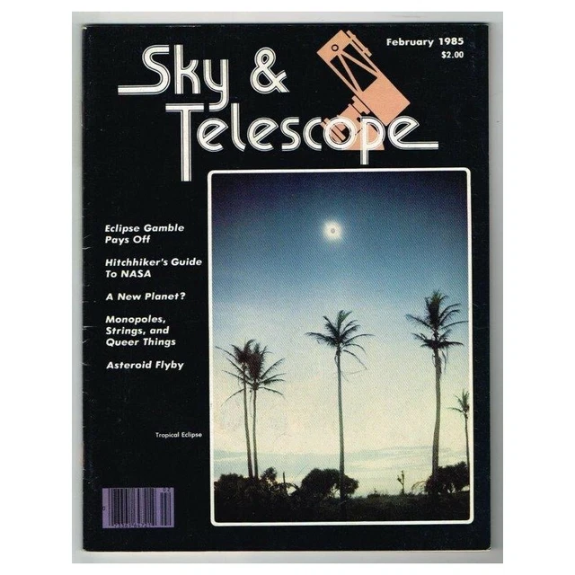 SKY & TELESCOPE Magazine February 1985 mbox796 Hitchhiker's Guide to ...