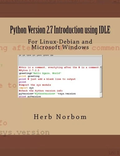 PYTHON VERSION 2 7 Introduction using IDLE For Linux-Debian and $12.70 ...