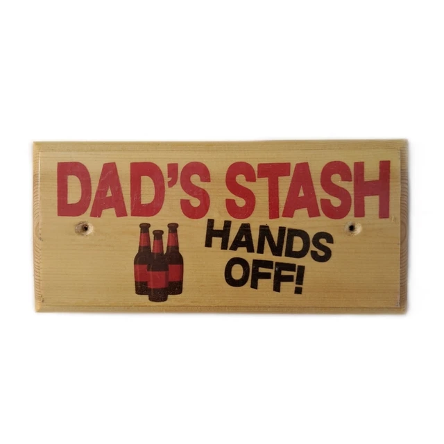DADS STASH SIGN, Hands Off Beer Plaque Gift Box Crate Shed Tools Man ...