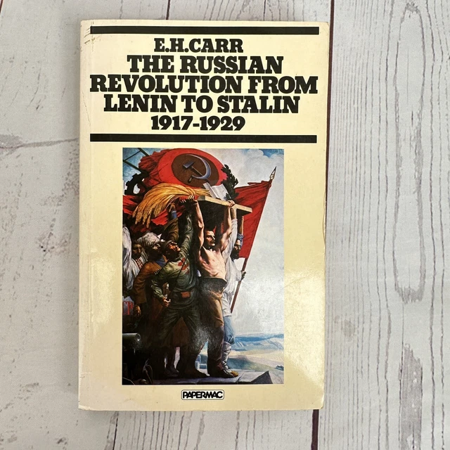 THE RUSSIAN REVOLUTION from Lenin to Stalin, 1917-29 by Edward Hallett ...
