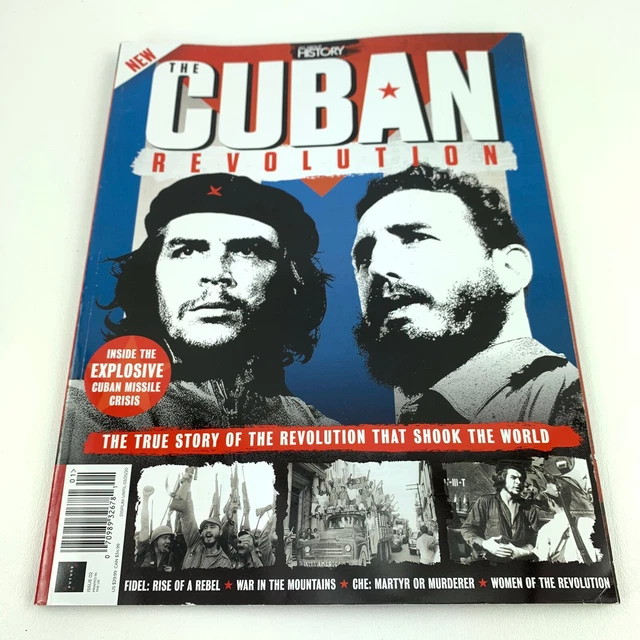 ALL ABOUT HISTORY THE CUBAN REVOLUTION new magazine Fidel Castro Che ...