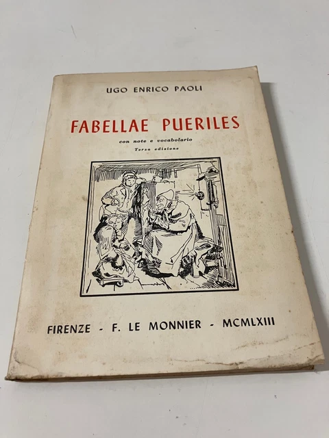 FABELLAE PUERILES UGO Enrico Paoli Le Monnier 1963 Terza Edizione EUR ...
