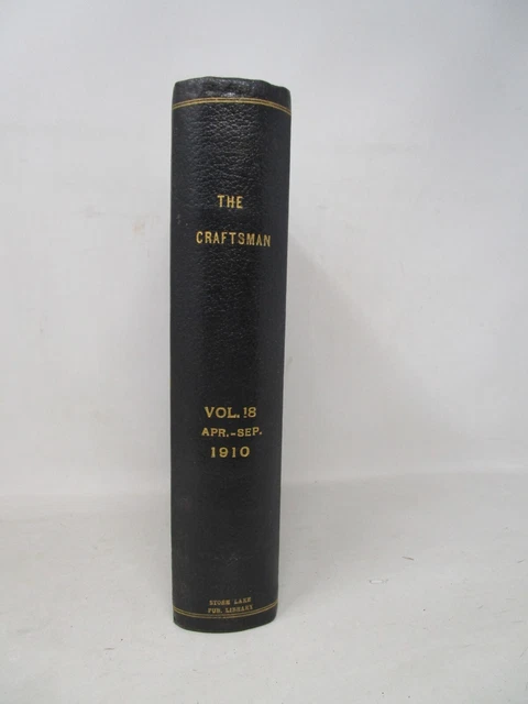 THE CRAFTSMAN GUSTAVE Stickley Bound Magazine Volume 18 April - September 1910 £45.09 - PicClick UK