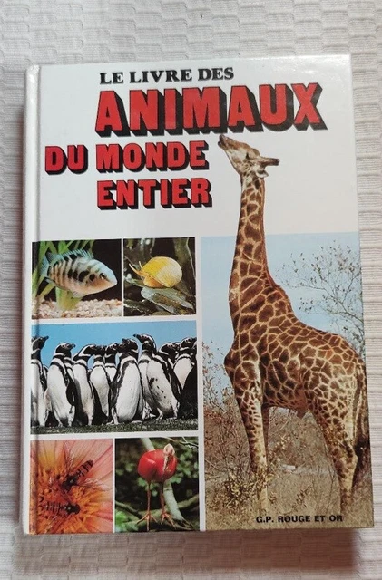 LE LIVRE DES Animaux du Monde entier EUR 20,00 - PicClick FR