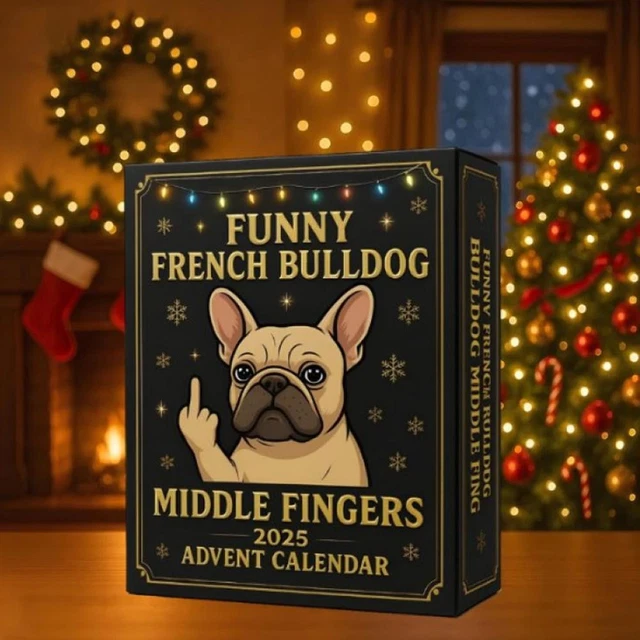 FRENCH BULLDOG ADVENT Calendar 2025 Fun Middle Finger Gift French ...