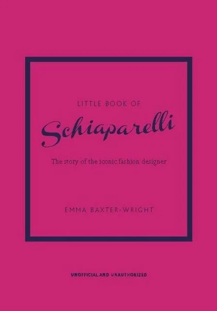 LITTLE BOOK OF Schiaparelli Emma Baxter-Wright EUR 17,00 - PicClick FR