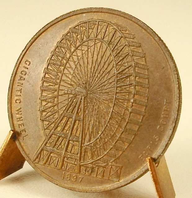 MEDAILLE GIGANTIC WHEEL 1897 Earls court Roue manège forain 32 mm 11 g ...