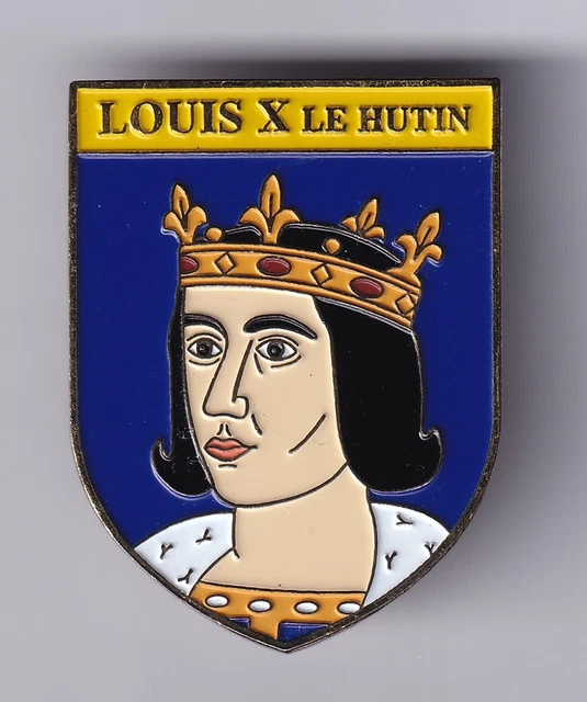 RARE PINS PIN'S Broche .. Art Histoire History Roi France King Louis X ...