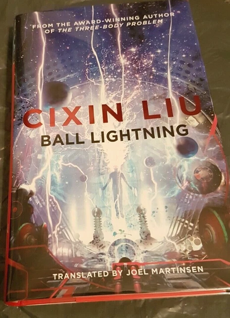 BALL LIGHTNING SIGNED NUMBERED Cixin Liu 192-250 NEW. Three body ...