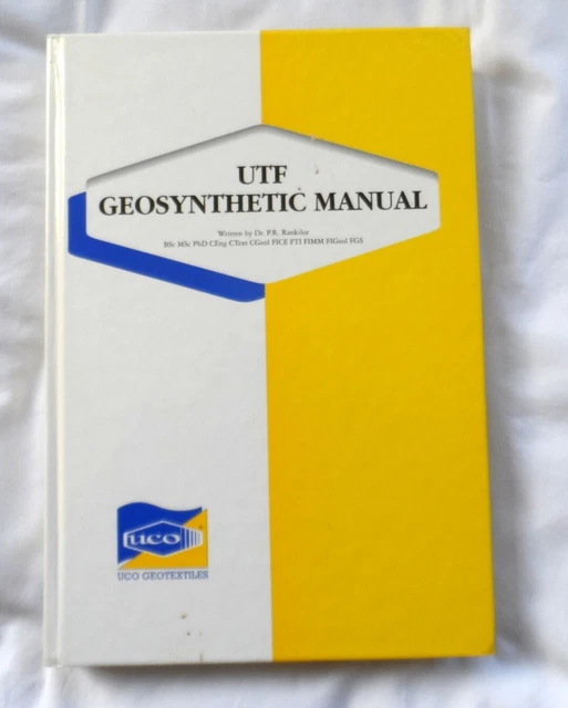 GEOSYNTHETIC DESIGN MANUAL. Dr P.R Rankilor. 1992. (1st Ed) Design ...