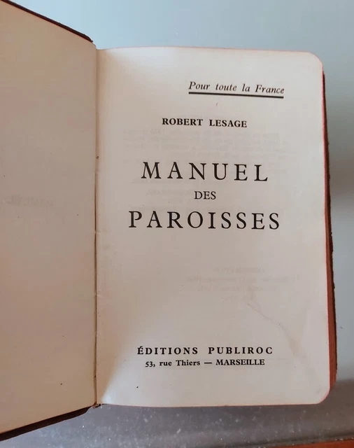 ANCIEN MANUEL DES Paroisses 1934 Robert Lesage Missel Prière EUR 12,00 ...