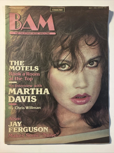 BAM MAGAZINE #129 Martha Davis The Motels Jay Ferguson May 7th 1982 Bay ...