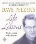 DAVE PELZERS LIFE Lessons: from a man who knows, Pelzer, Dave, Used ...