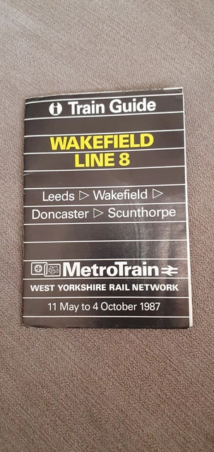 RARE BRITISH RAIL MetroTrain Wakefield Line Timetable - 1987 £1.99 ...