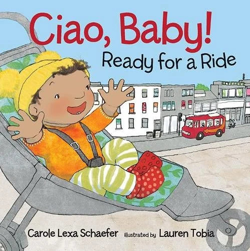 CAROLE LEXA SCHAEFER Ciao, Baby! Ready for a Ride (Libro de cartón) EUR ...
