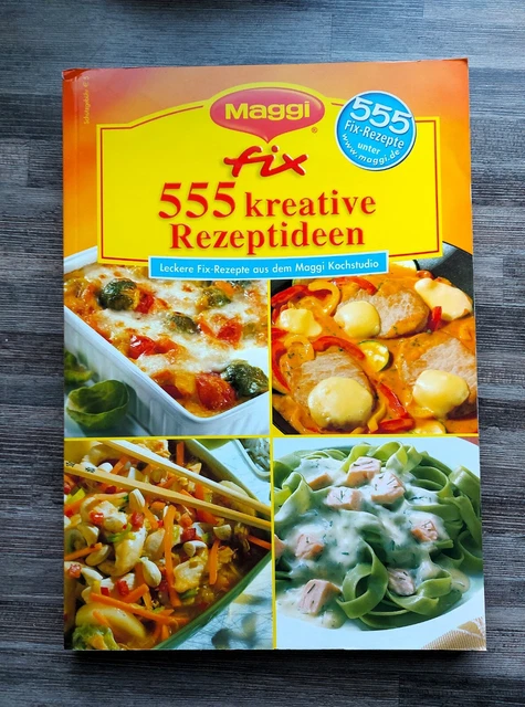 MAGGI FIX 555 kreative Rezeptideen Leckere Fix-Rezepte aus dem Maggi ...