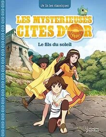 LES MYSTÉRIEUSES CITÉS dOr T1: Le fils du soleil de ... | Livre | état ...