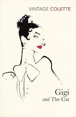 GIGI AND THE Cat (Vintage Classics), Colette, Used; Good Book EUR 7,32 ...