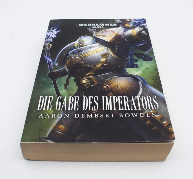 AARON DEMBSKI-BOWDEN - Die Gabe des Imperators - Warhammer 40.000 EUR 49,95 - PicClick DE