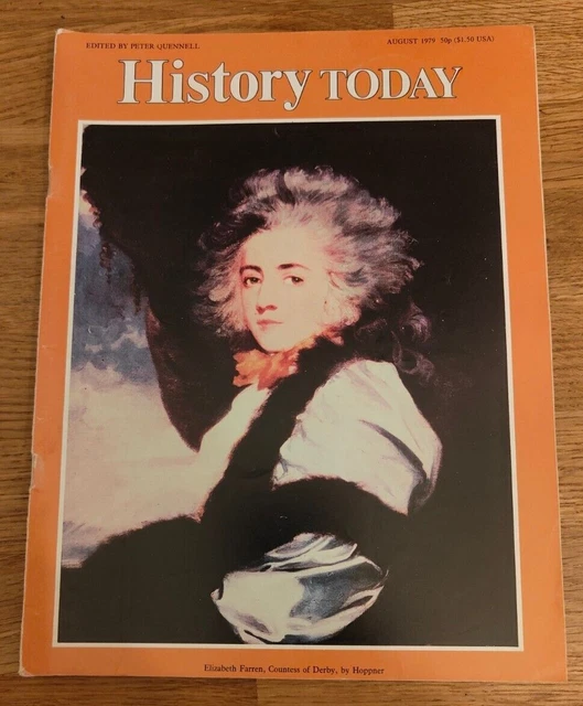 MAGAZINE - VINTAGE History Today Magazine August 1979 Ed. Quennell ...