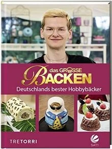 DAS GROSSE BACKEN: Deutschlands bester Hobbybäcker - D... | Livre | état très bon EUR 9,00 ...