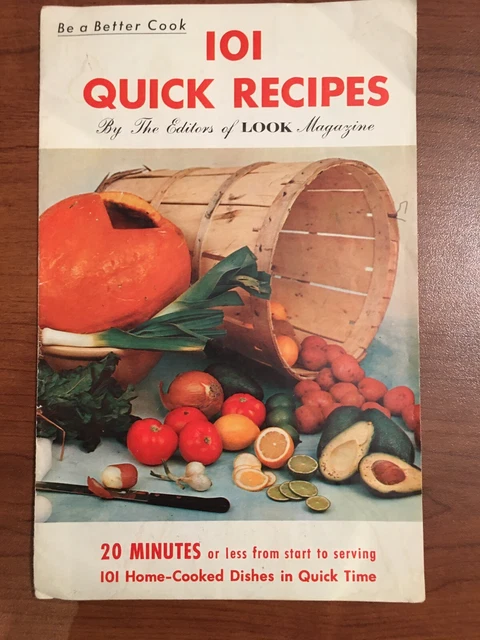 VINTAGE RECIPE BOOKLET: 101 Quick Recipes by the Editors of LOOK ...