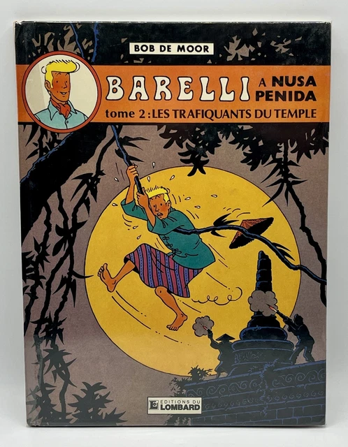 BARELLI À NUSA Penida 2 - Trafiquants du Temple - Ed. du Lombard 1983 ...