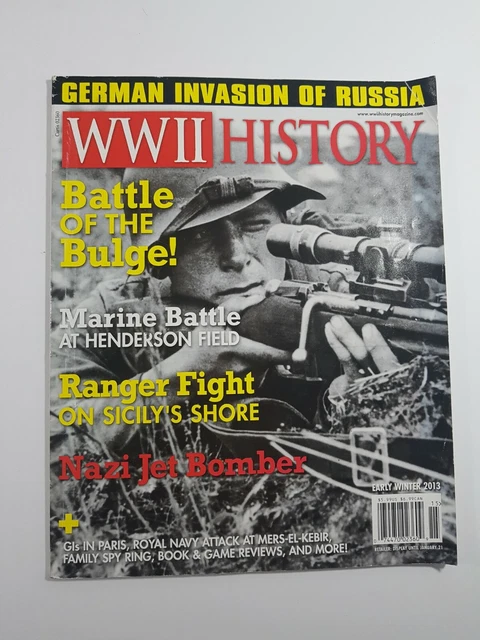 WWII WW2 HISTORY Magazine Back Issue Early Winter 2013 Battle of the ...