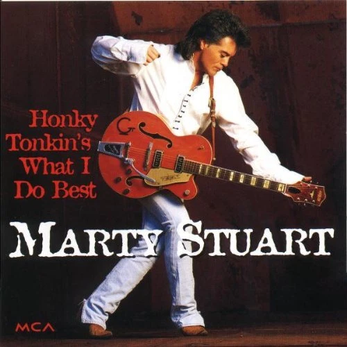 STUART,MARTY HONKY TONKIN'S What I Do Best (CD) Album EUR 30,13 ...