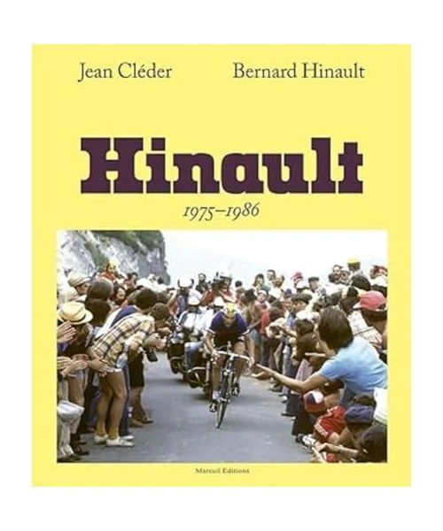 BERNARD HINAULT, 1975-1986, Hinault, Bernard EUR 18,64 - PicClick FR