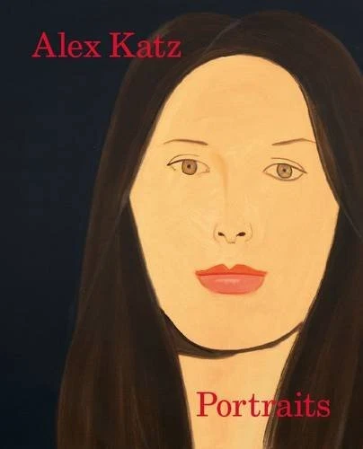 PORTRAITS D'ALEX KATZ, Sarah Howgate, Sandy Nairne, Barry Schwabsky EUR ...
