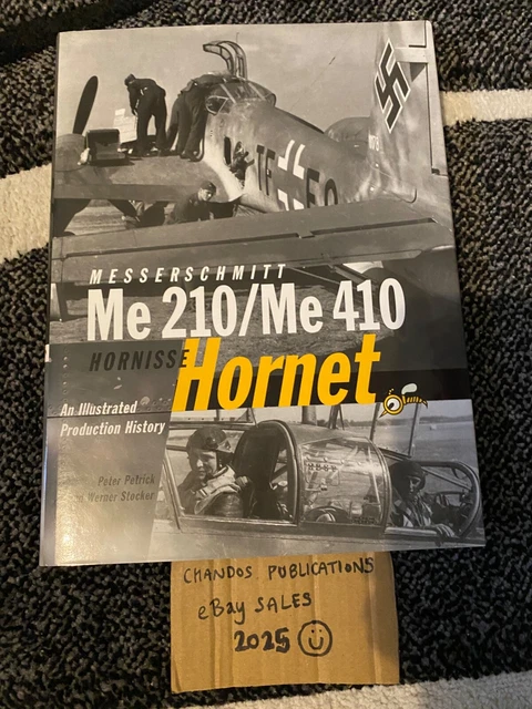 MESSERSCHMITT ME 210 / Me 410 Hornisse / Hornet: Illustrated Production ...