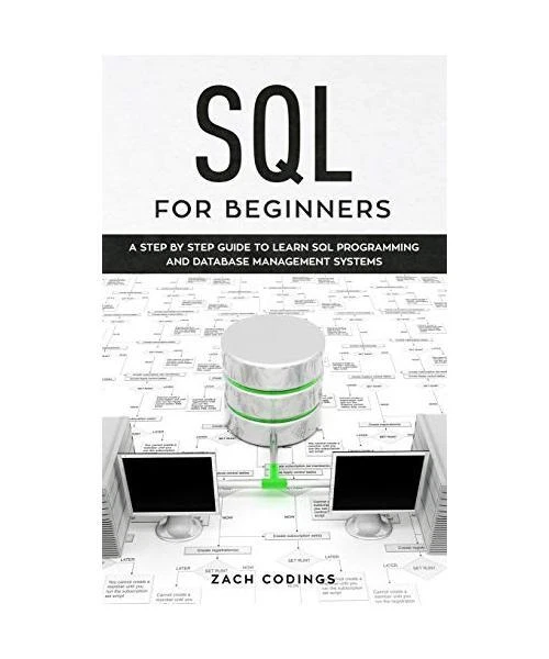 SQL FOR BEGINNERS: A Step by Step Guide to Learn SQL Programming and Database Ma EUR 26,00 ...