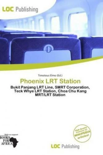 PHOENIX LRT STATION Bukit Panjang LRT Line, SMRT Corporation, Teck Whye ...